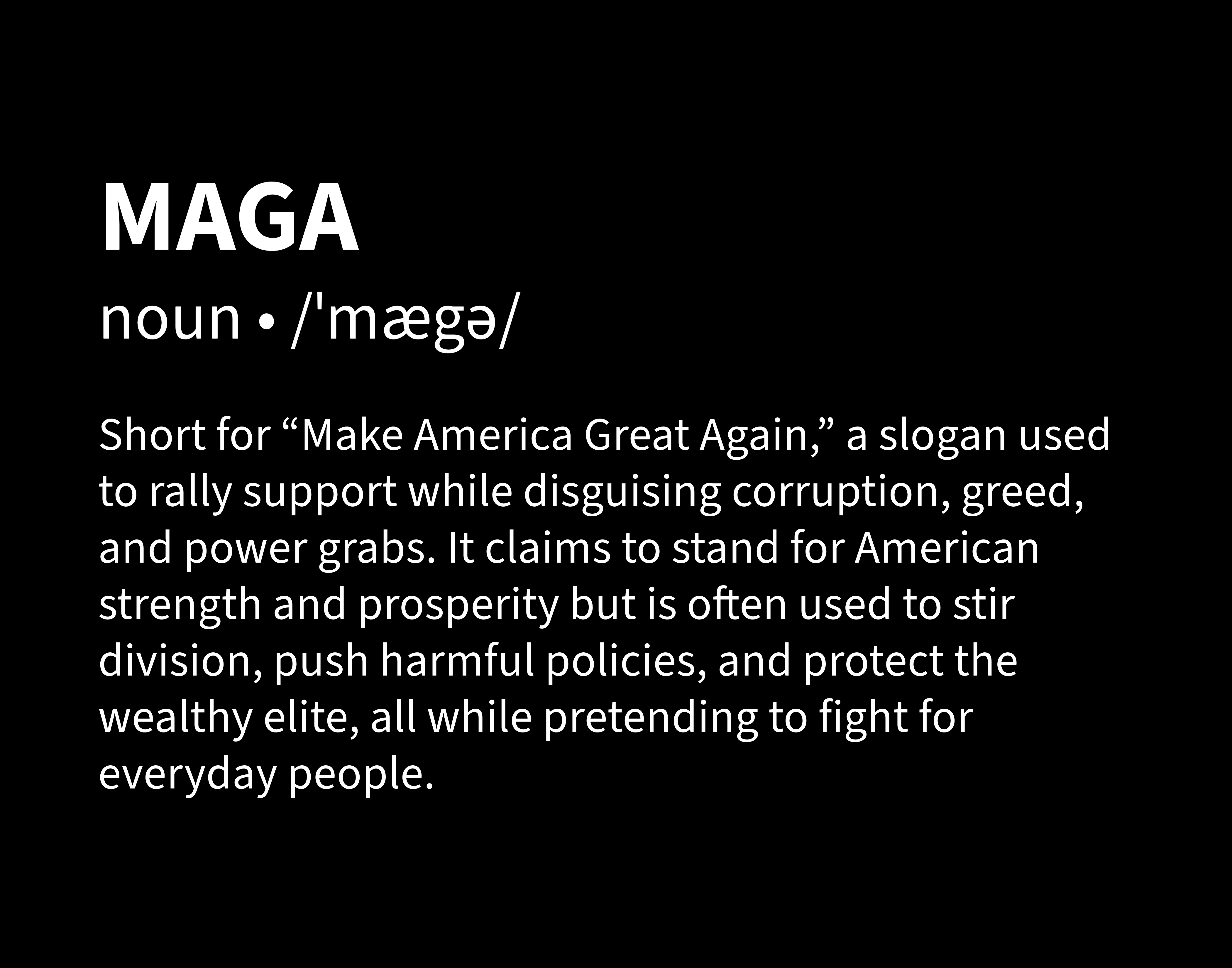Definition of MAGA (Make America Great Again) – Visuals For Change